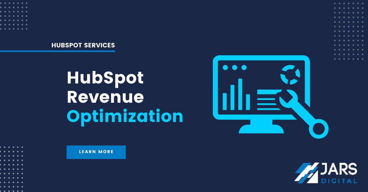 HubSpot Revenue Optimization | Hubspot Services | JARS Digital